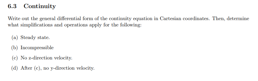 Solved 6.3 Continuity Write out the general differential | Chegg.com