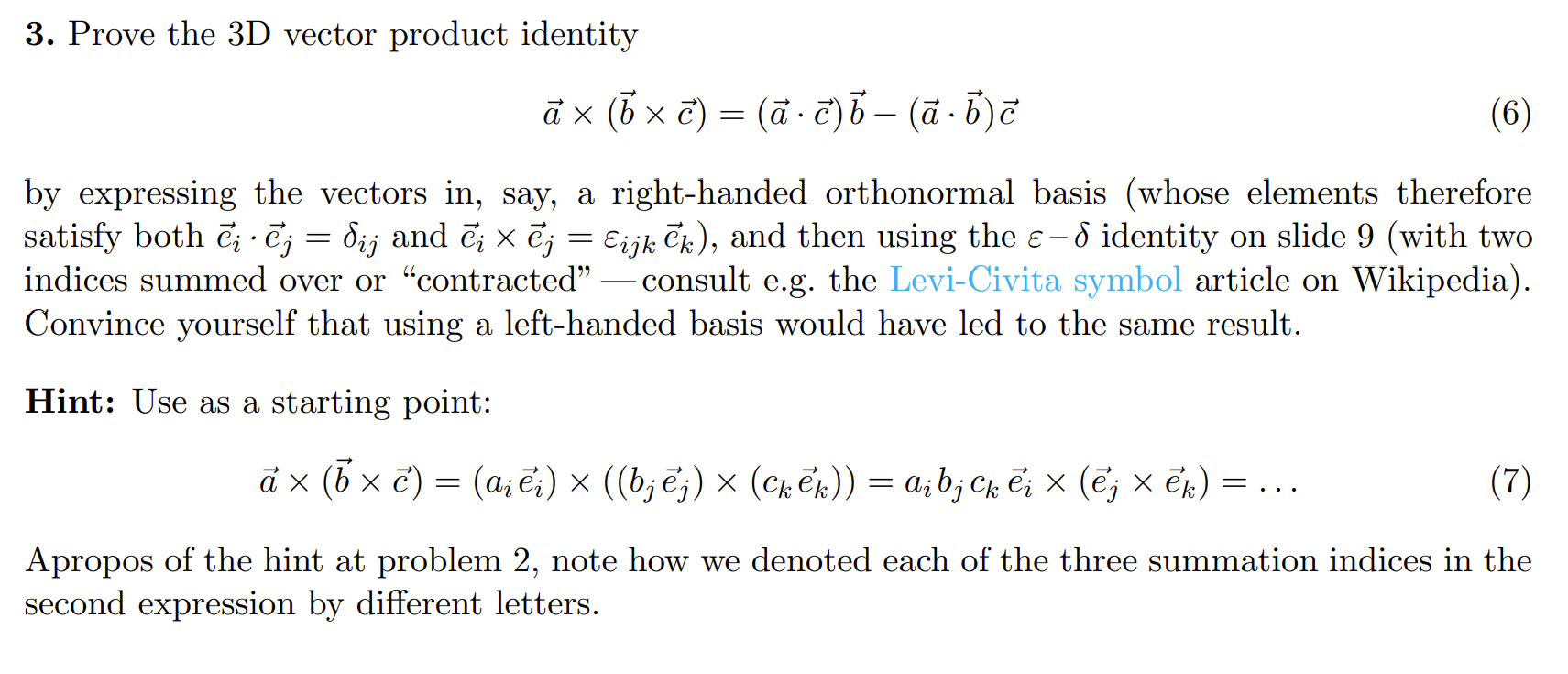 Solved 3. Prove the 3D vector product identity | Chegg.com