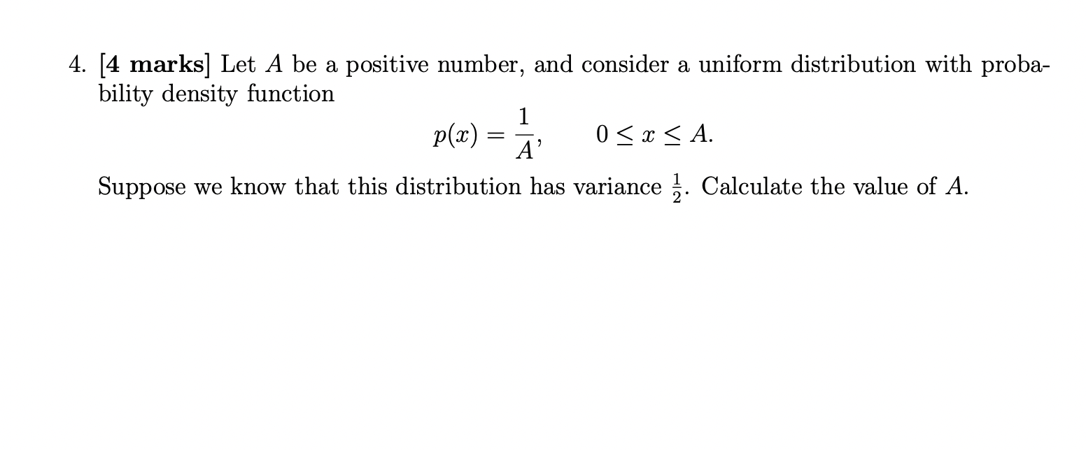 Solved 4. [4 marks] Let A be a positive number, and consider | Chegg.com