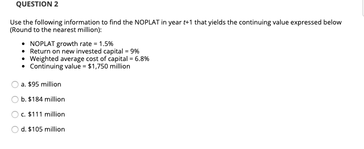 Solved QUESTION 2 Use the following information to find the | Chegg.com