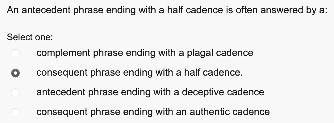 Solved An antecedent phrase ending with a half cadence is | Chegg.com