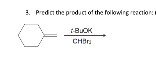Solved 3. Predict the product of the following reaction: | Chegg.com