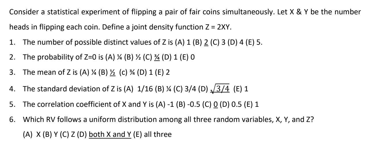 Solved Consider a statistical experiment of flipping a pair | Chegg.com