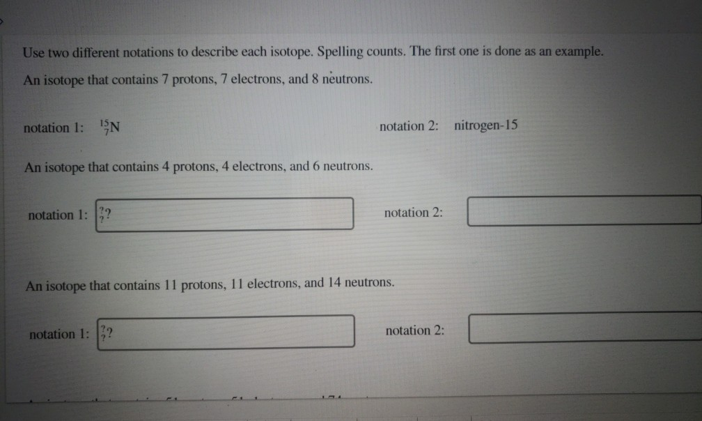 Solved Use two different notations to describe each isotope. | Chegg.com