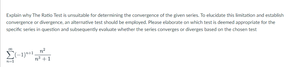 Solved Explain why The Ratio Test is unsuitable for | Chegg.com