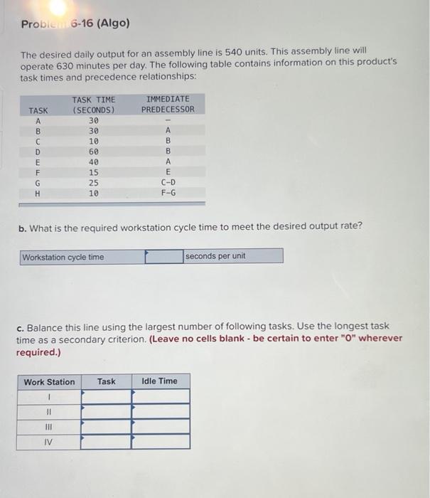 Solved Problem 6-16 (Algo) The desired daily output for an | Chegg.com