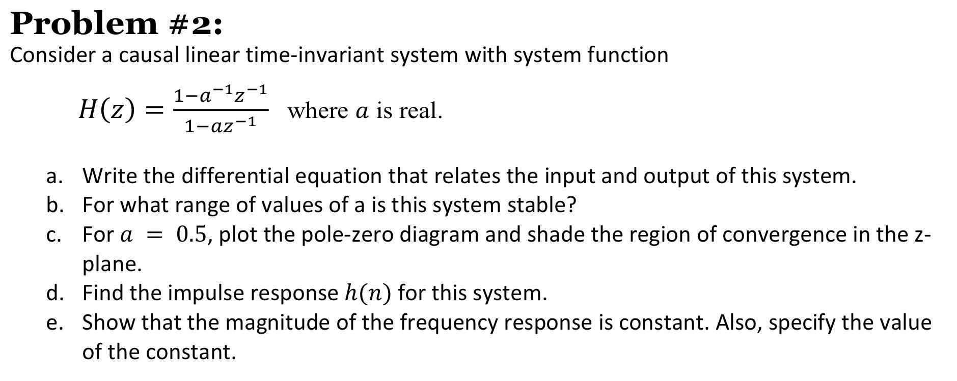 Problem 2 Consider A Causal Linear Time Invariant 