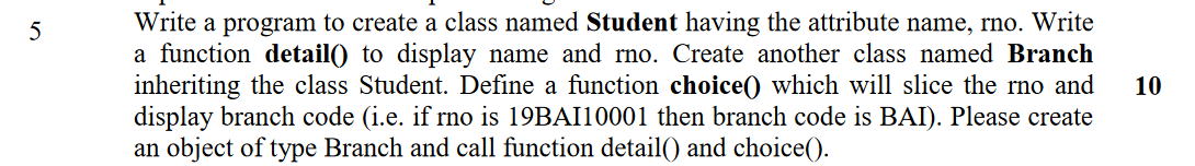 Solved 5 Write a program to create a class named Student | Chegg.com