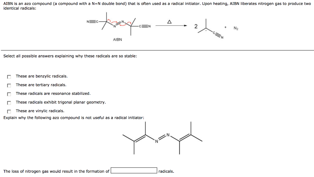 Solved AIBN is an azo compound (a compound with a N-N double | Chegg.com