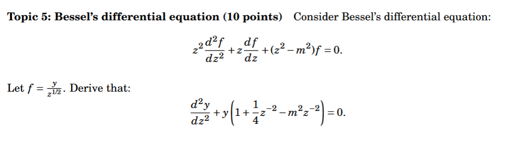 Solved Topic 5 Bessels Differential Equation 10 ﻿points