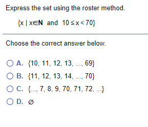 Solved Express the set using the roster method. {x | XEN and | Chegg.com