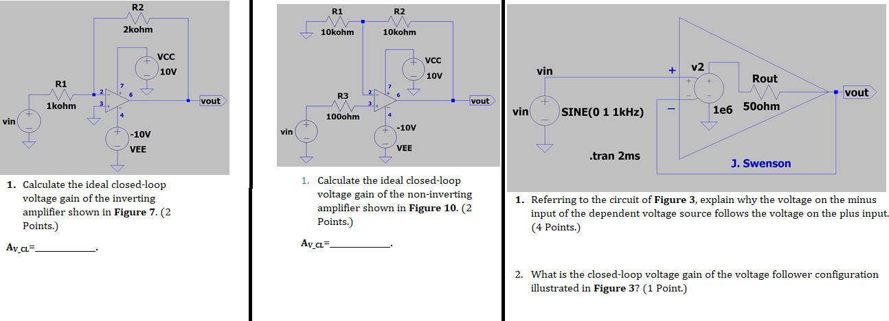 Solved 1. Calculate the ideal closed-loop voltage gain of | Chegg.com