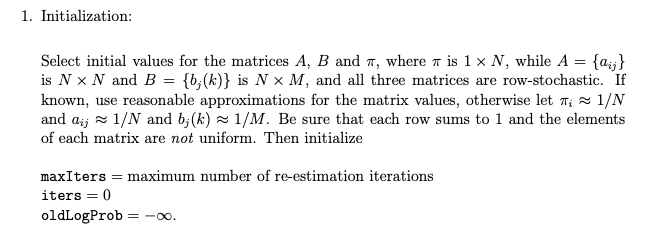 Solved Select initial values for the matrices A,B and π, | Chegg.com