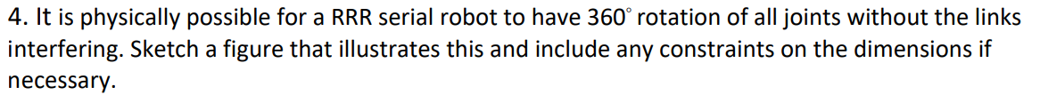Solved 4. It is physically possible for a RRR serial robot | Chegg.com