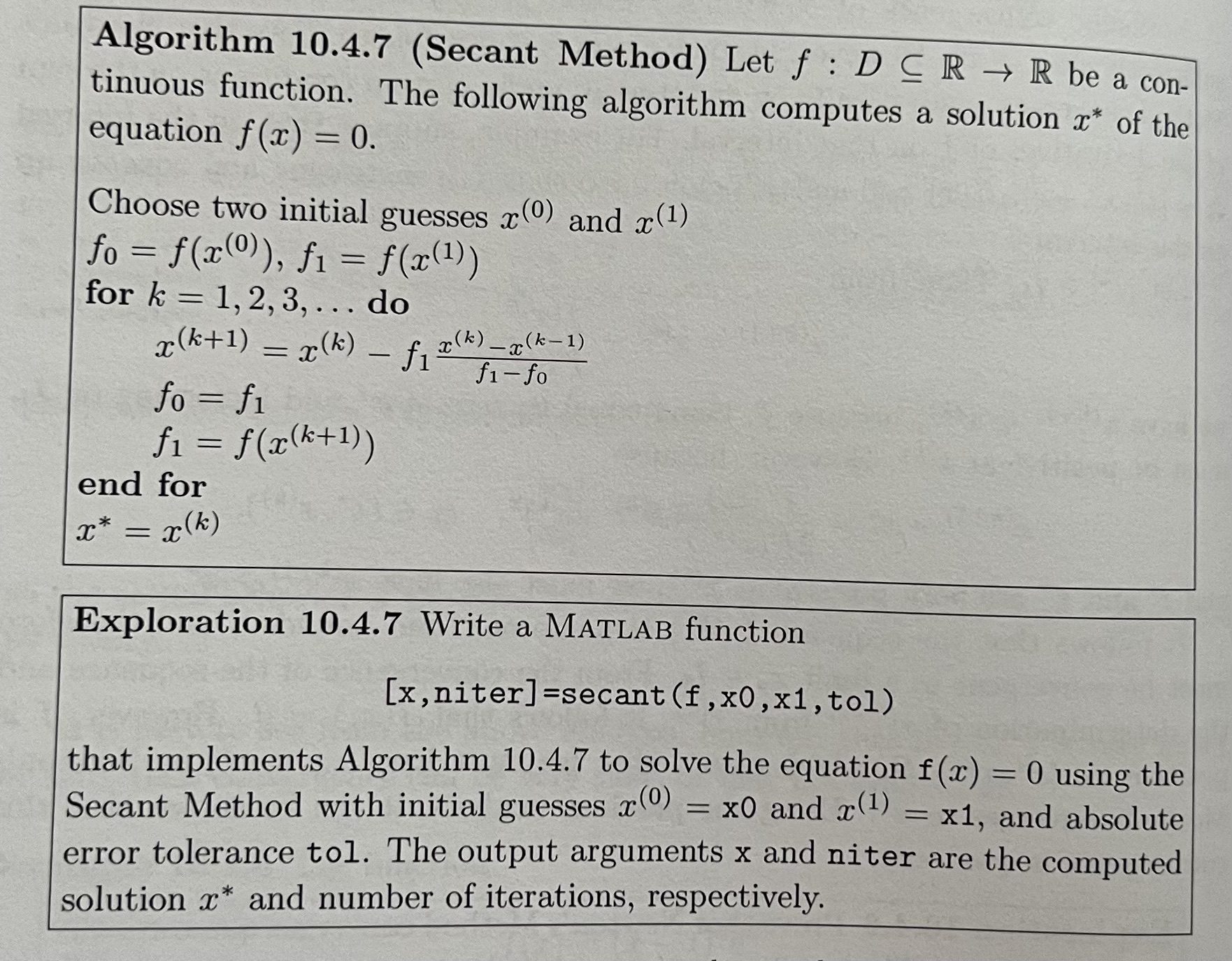 Algorithm 10.4.7 (Secant Method) Let f:D⊆R→R be a | Chegg.com