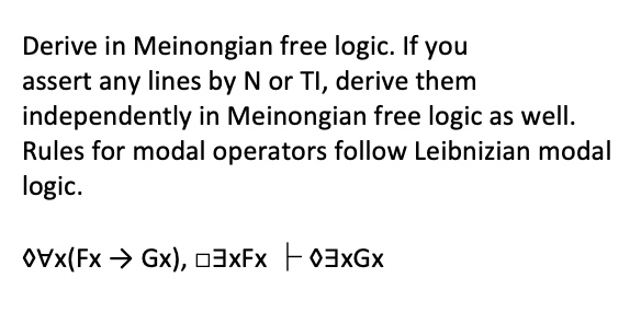 Derive in Meinongian free logic. If you assert any | Chegg.com