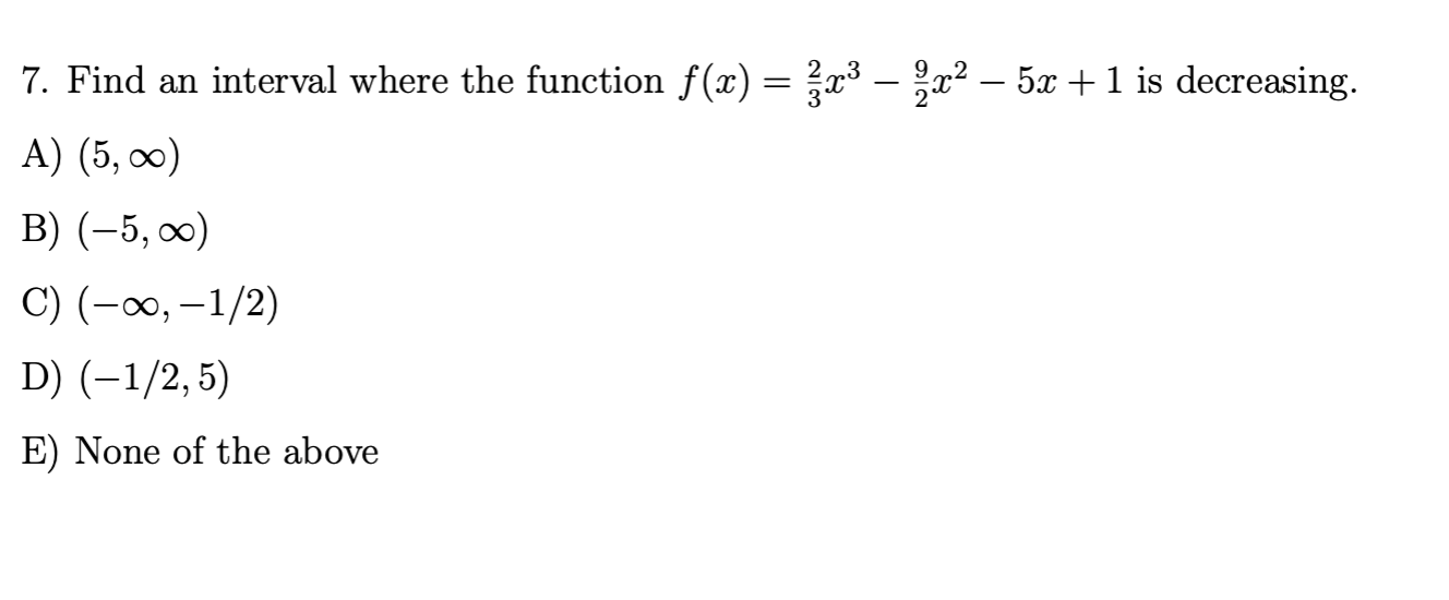 Solved 7. Find an interval where the function | Chegg.com