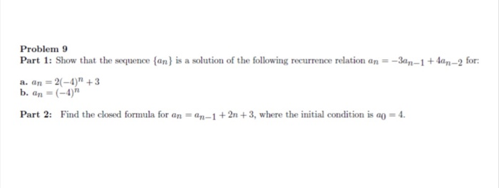 Solved Problem 9 Part 1: Show that the sequence fan} is a | Chegg.com