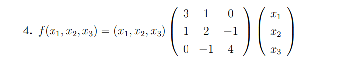 Solved Determine if quadratic form is positive/negative | Chegg.com