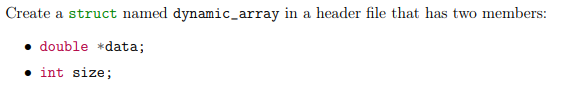 Solved Create a struct named dynamic_array in a header file | Chegg.com
