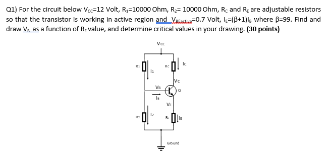 Solved Q1) For the circuit below Vcc=12 Volt, | Chegg.com