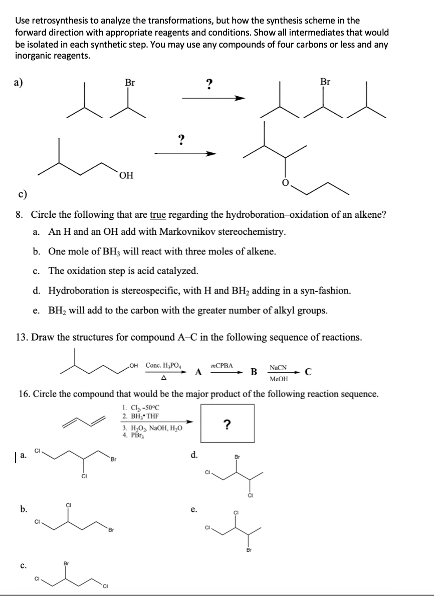 Solved Use retrosynthesis to analyze the transformations, | Chegg.com