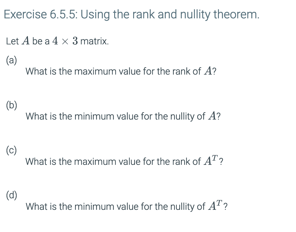 Solved Exercise 6.5.5: Using the rank and nullity theorem. | Chegg.com