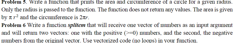 Solved Problem 5 Write A Function That Prints The Area And 3936