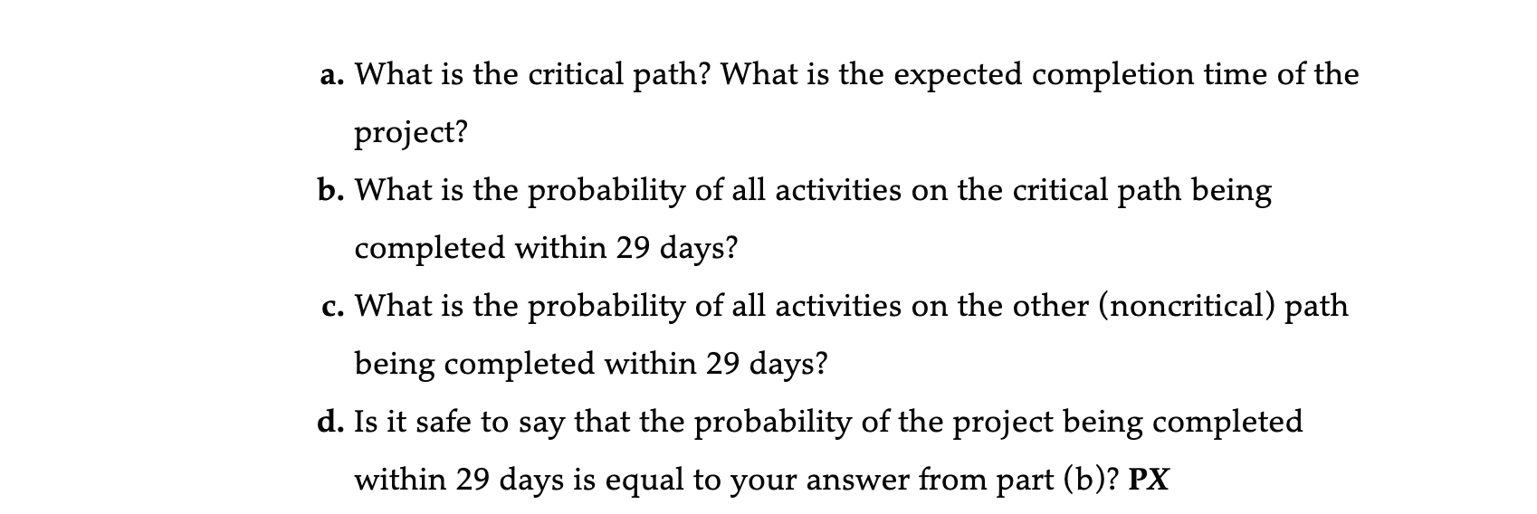 Solved ••• 3.26 Shanice Brown's gaming software firm has | Chegg.com
