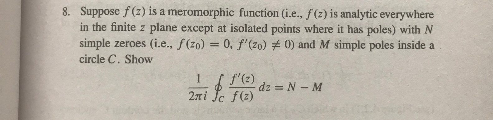 Solved 8. Suppose f(z) is a meromorphic function (i.e., f | Chegg.com