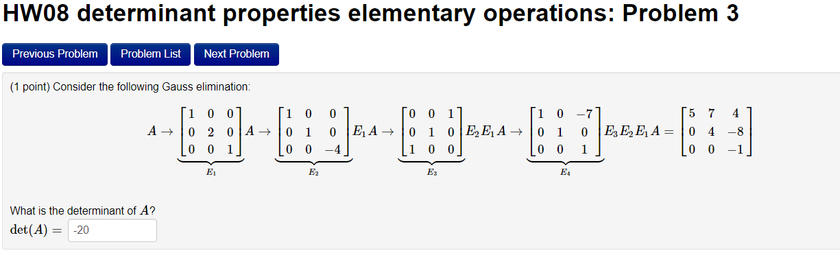 Solved HW08 determinant properties elementary operations: | Chegg.com