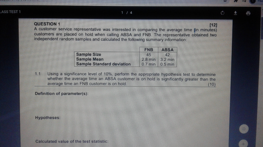 Solved LASS TEST 1 1 / 4 C QUESTION 1 [12] A customer | Chegg.com