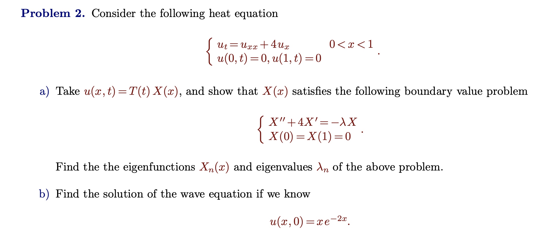 Solved Problem 2. Consider the following heat equation | Chegg.com