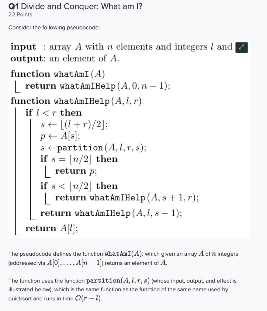 Solved Q1 Divide and Conquer: What am I? 22 Points Consider | Chegg.com