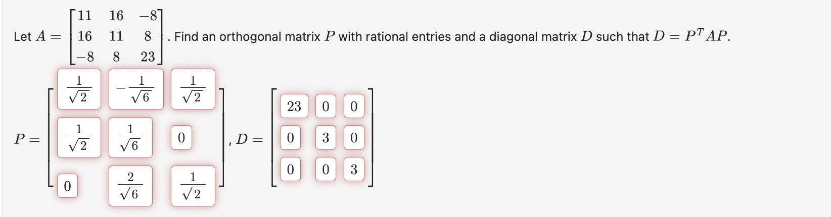 Solved Let A=[1116-816118-8823]. ﻿Find an orthogonal matrix | Chegg.com