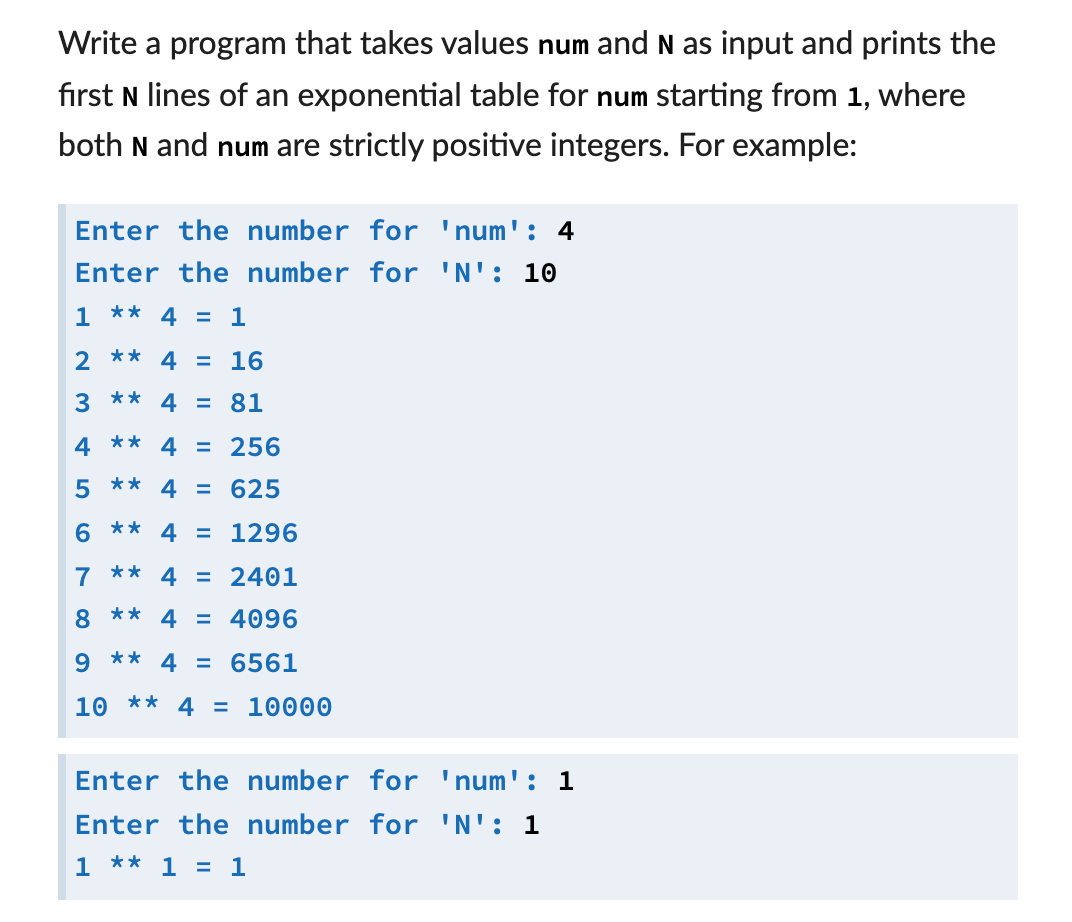 Solved Write a program that takes values num and N as input | Chegg.com
