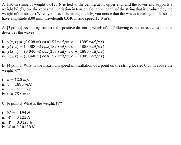 Solved A 1.50-m string of weight 0.0125 N is tied to the | Chegg.com