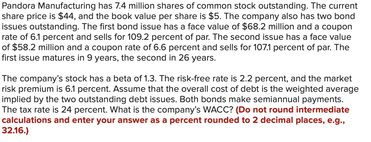 Solved Pandora Manufacturing has 7.4 million shares of | Chegg.com
