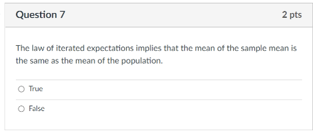 Solved Question 7 2 pts The law of iterated expectations | Chegg.com