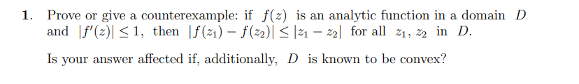 Solved Prove or give a counterexample: if f(z) ﻿is an | Chegg.com