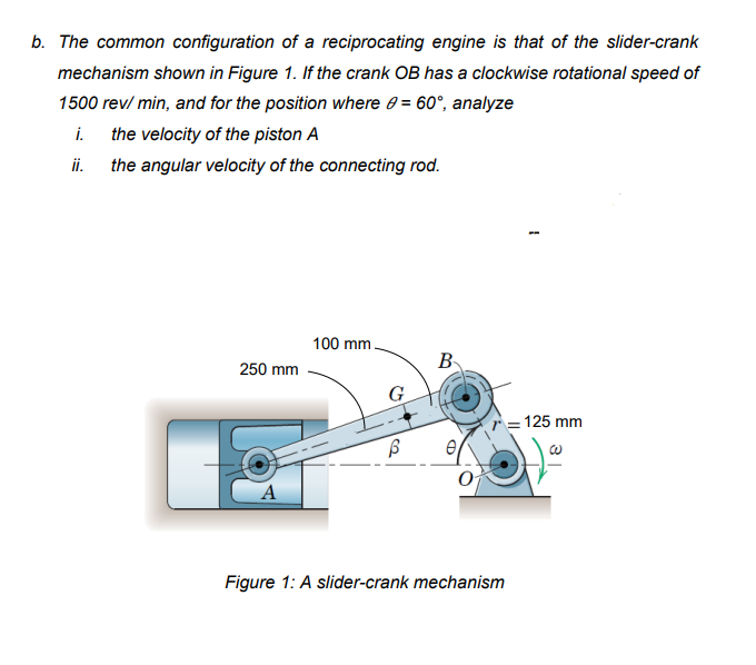 Solved b. The common configuration of a reciprocating engine | Chegg.com
