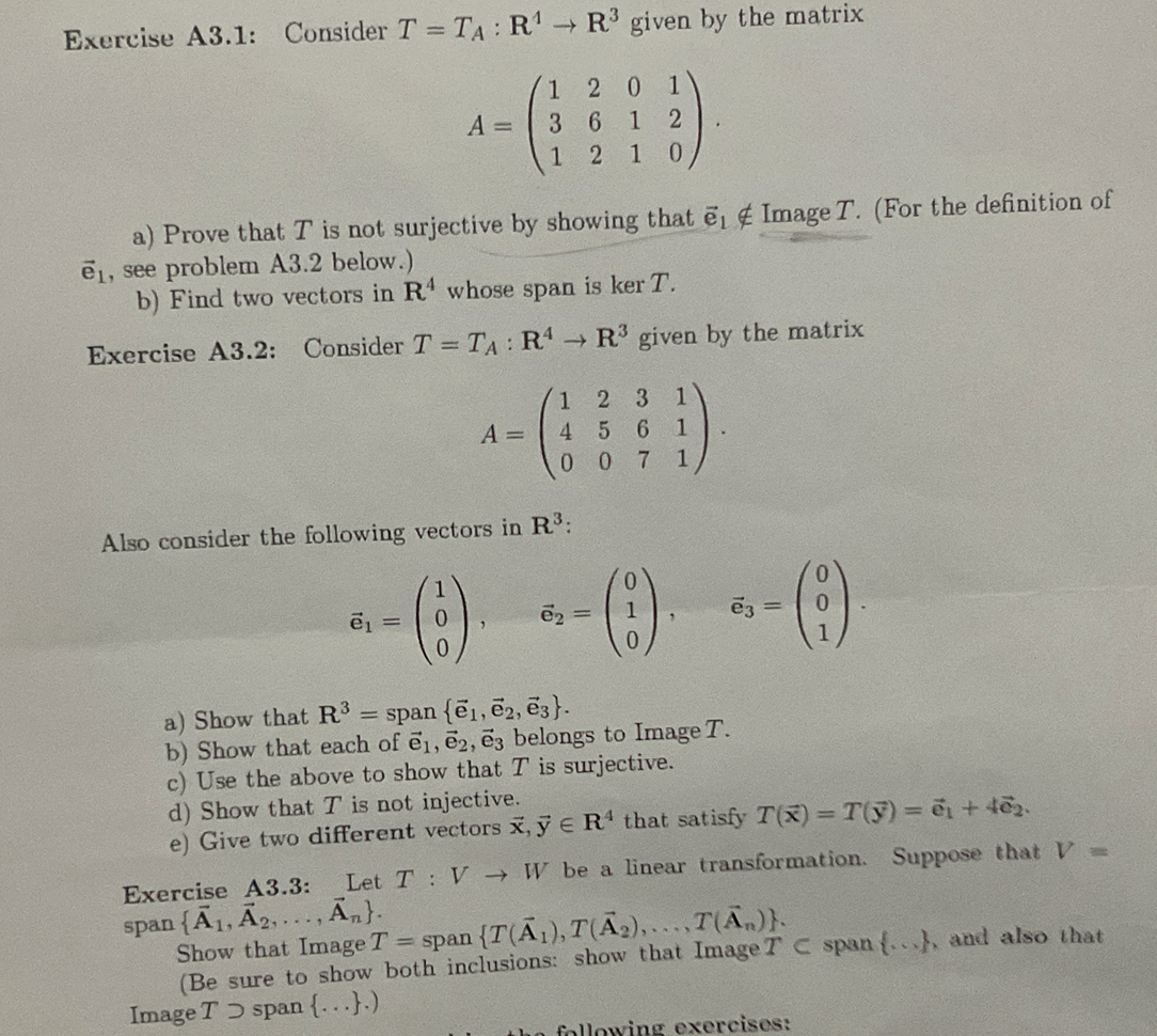 Solved Exercise A3.1: Consider T=TA:R4→R3 ﻿given by the | Chegg.com