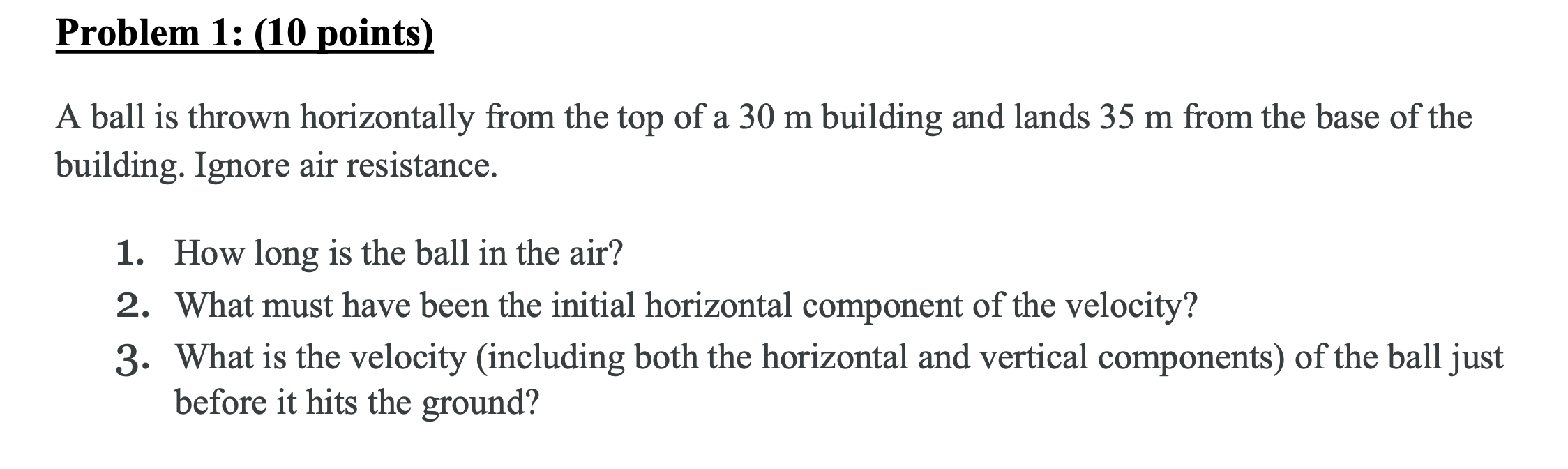 Solved A ball is thrown horizontally from the top of a 30 m | Chegg.com