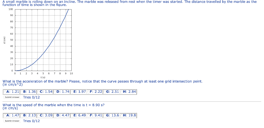 Solved A small marble is rolling down on an incline. The | Chegg.com