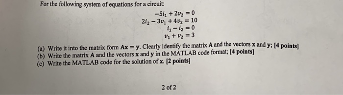 Solved For the following system of equations for a circuit | Chegg.com