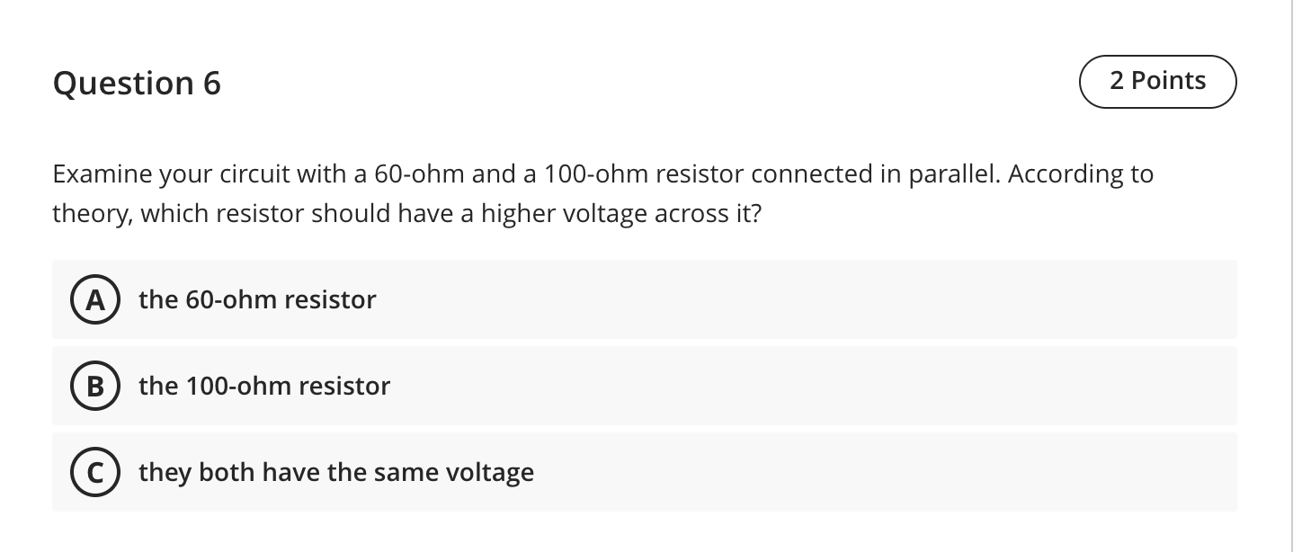 Solved Question 6 2 Points Examine your circuit with a | Chegg.com