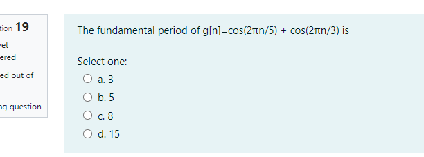 Solved 18 Any system that is both additive and homogeneous | Chegg.com