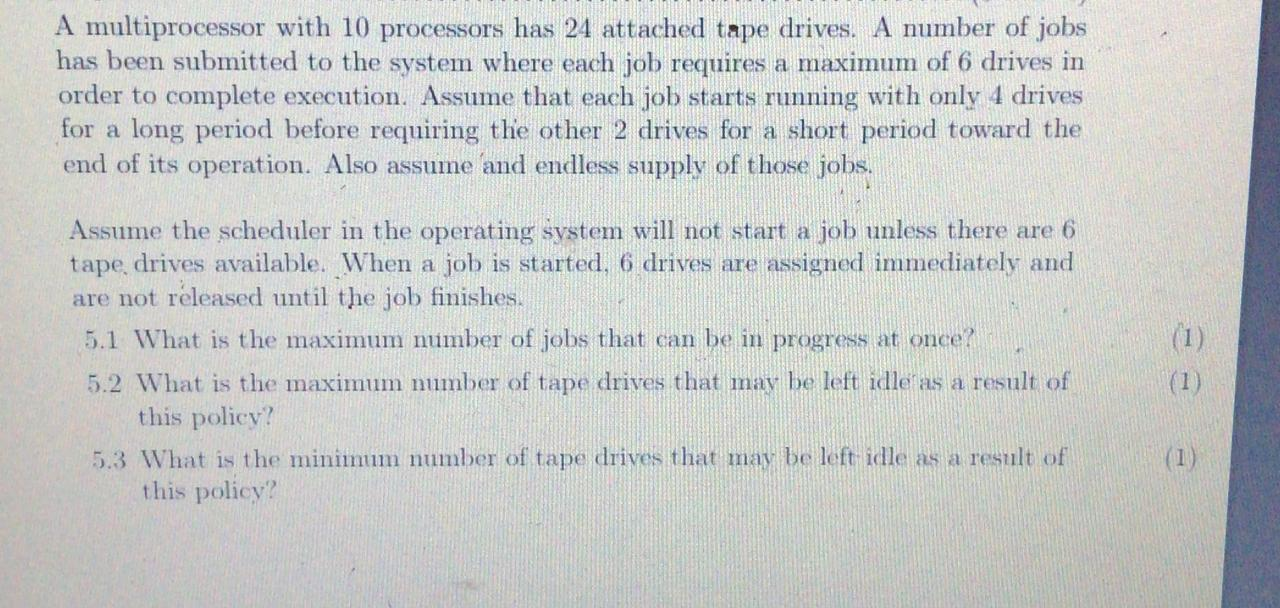 Solved A multiprocessor with 10 processors has 24 attached | Chegg.com