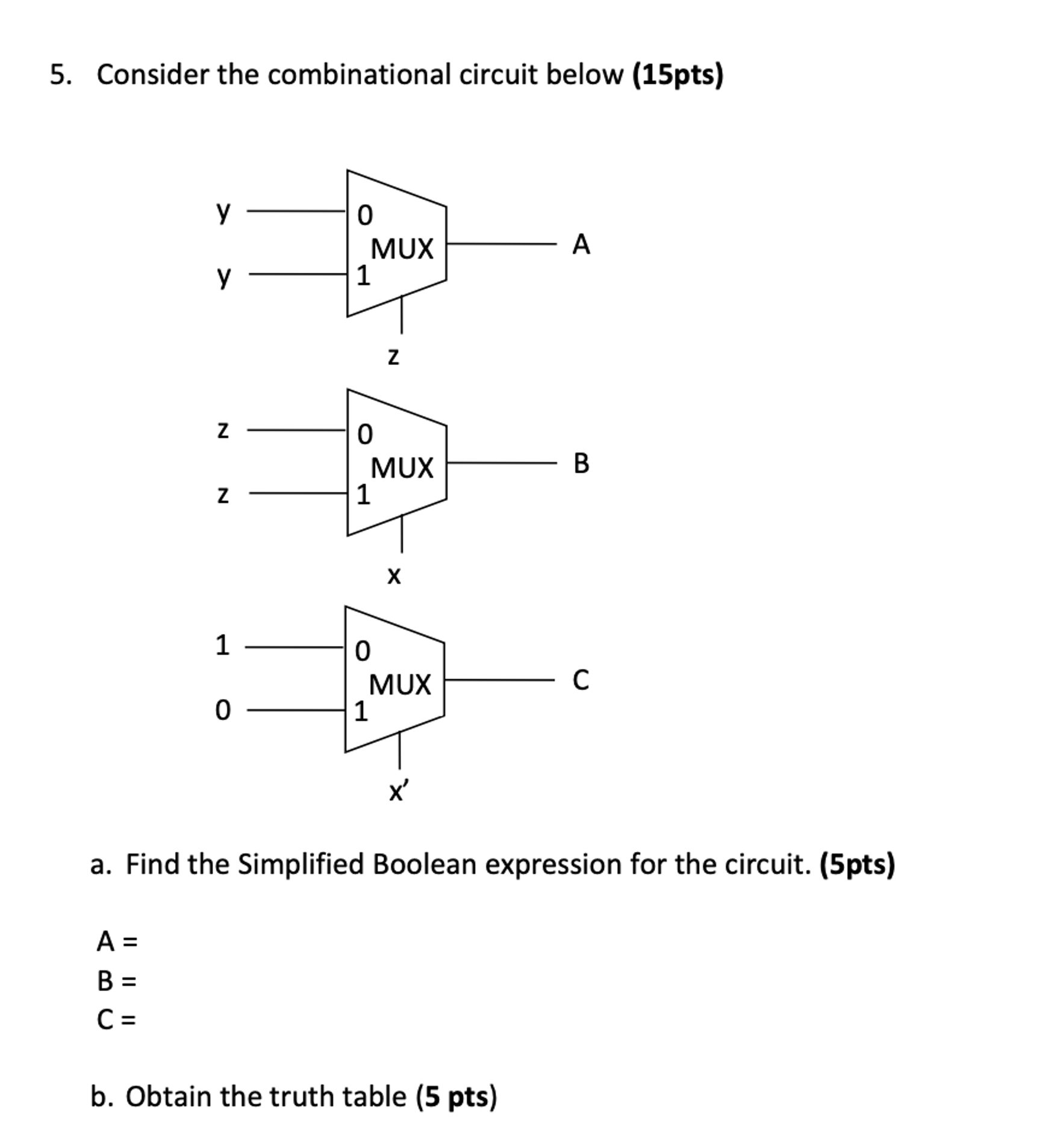 Solved Consider the combinational circuit below (15pts)a. | Chegg.com