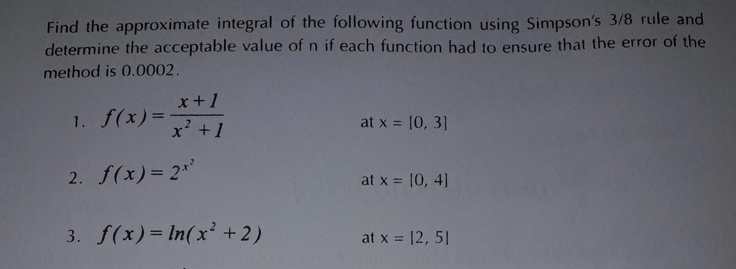 Solved Find the approximate integral of the following | Chegg.com